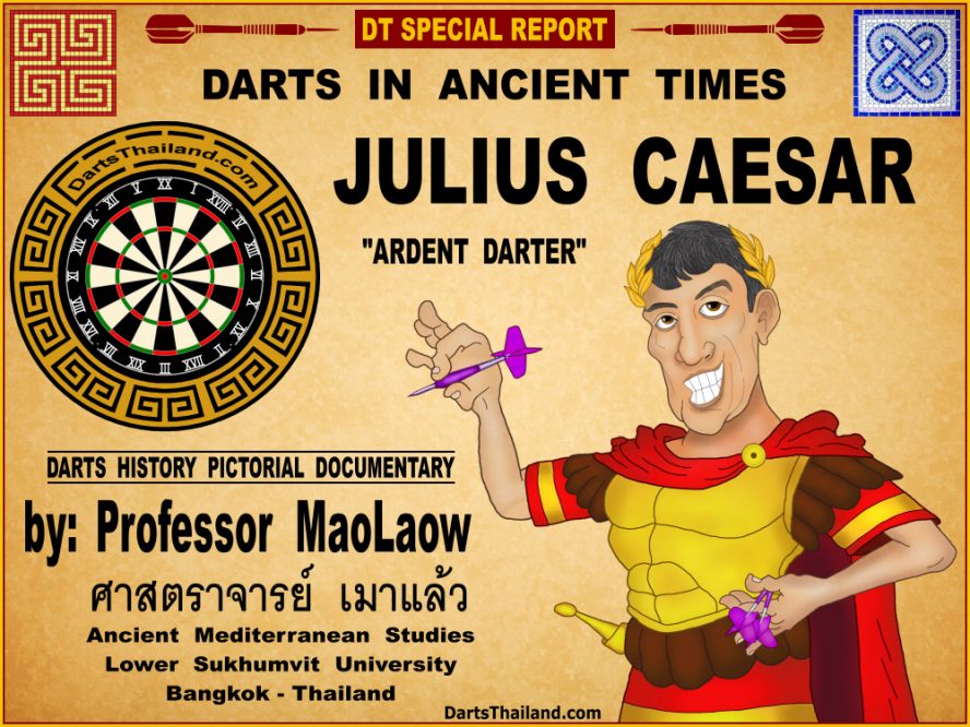 Darts History “CLXXX Caesar” by Prof MaoLaow – DartsThailand